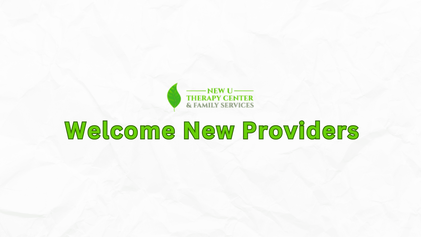 Welcome To Our New Providers - New U Therapy
